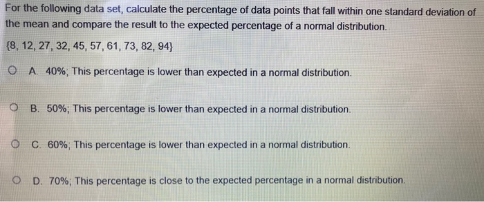 Solved For the following data set, calculate the percentage | Chegg.com