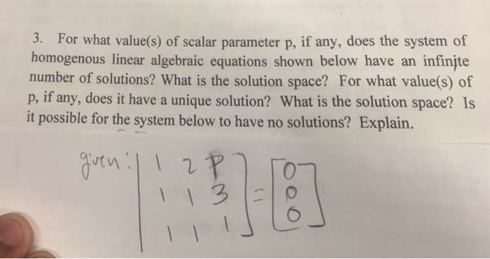Solved 3. For what value(s) of scalar parameter p, if any, | Chegg.com