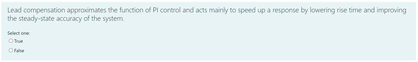 Solved Lead compensation approximates the function of Pl | Chegg.com
