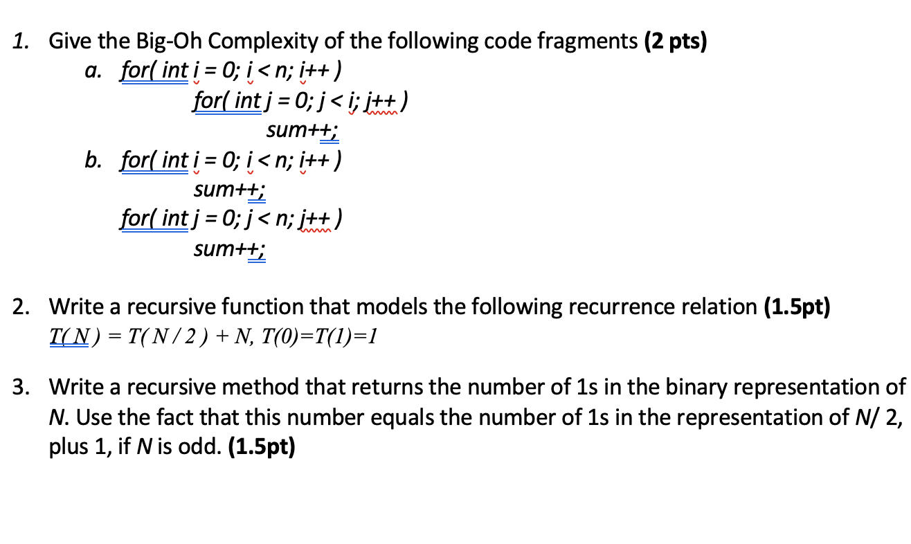 Solved 1. Give the Big-Oh Complexity of the following code | Chegg.com
