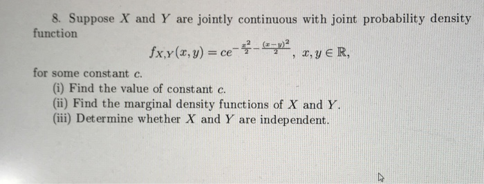 Solved 8. Suppose X and Y are jointly continuous with joint | Chegg.com