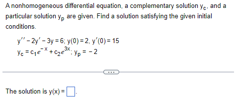 Solved A nonhomogeneous differential equation, a | Chegg.com