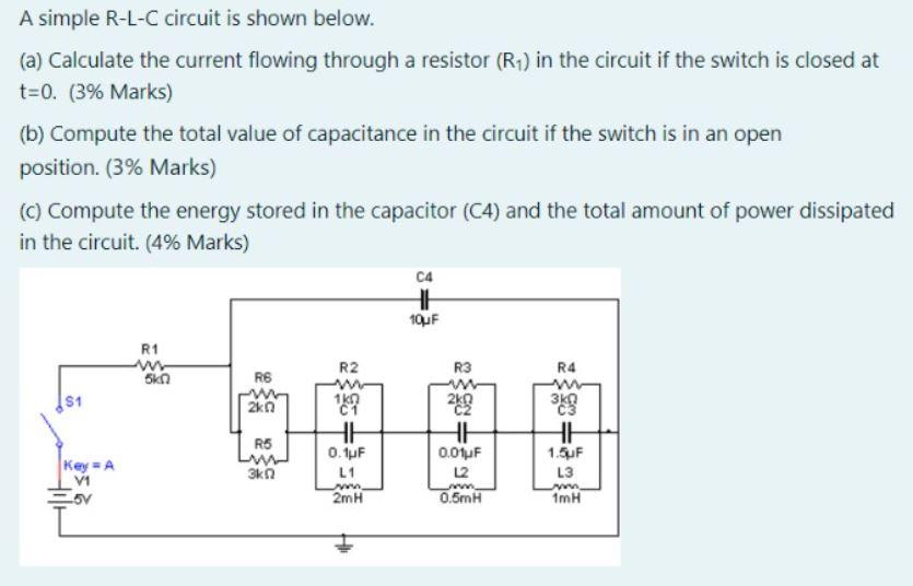 Solved A simple R-L-C circuit is shown below. (a) Calculate | Chegg.com