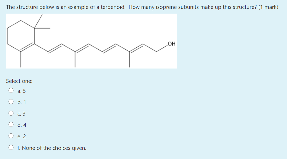 Solved The structure below is an example of a terpenoid. How | Chegg.com