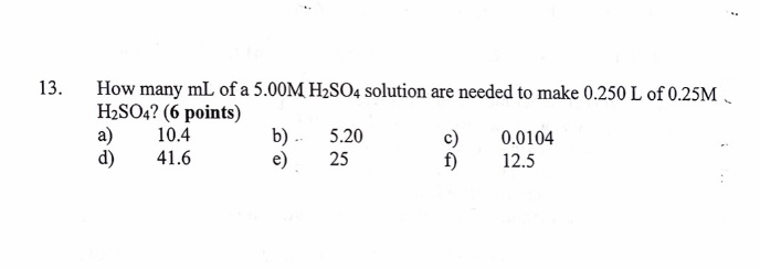 Solved 13. How many mL of a 5.00MH2SO4 solution are needed | Chegg.com