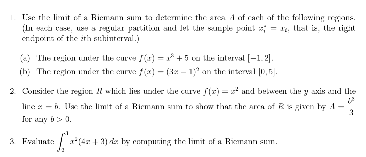 Solved 1. Use the limit of a Riemann sum to determine the | Chegg.com