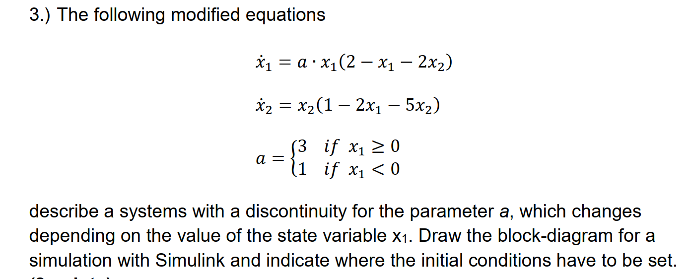 Solved 3.) The following modified equations *1 = a ·x1(2 – | Chegg.com