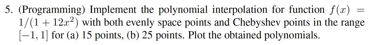 Solved 5. (Programming) Implement the polynomial | Chegg.com