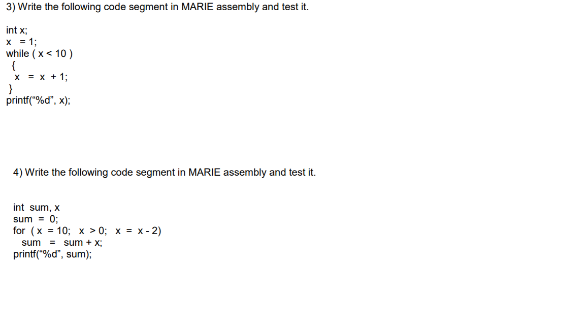 3) Write the following code segment in MARIE assembly | Chegg.com