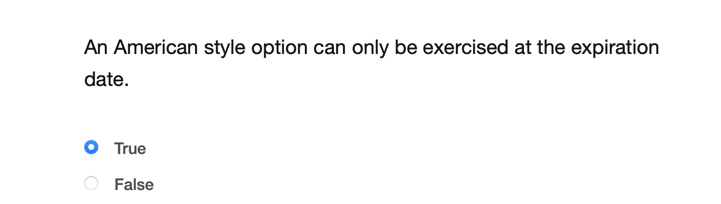 Solved An American style option can only be exercised at the | Chegg.com