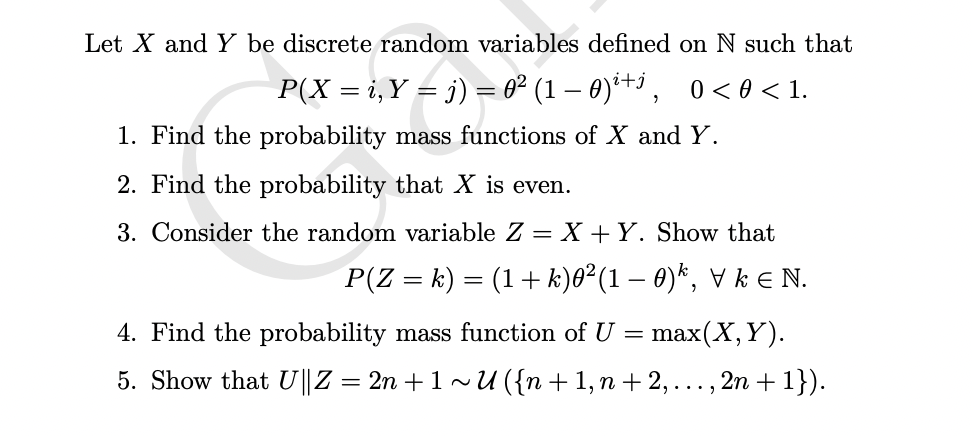 Solved Let X And Y Be Discrete Random Variables Defined On N 