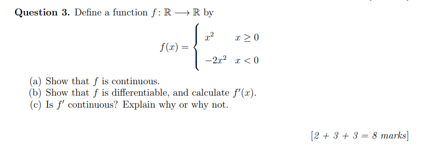 Solved Question 3. Define a function f:R R by | Chegg.com