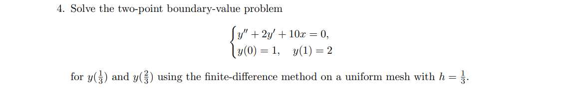 Solved 4. Solve the two-point boundary-value problem | Chegg.com