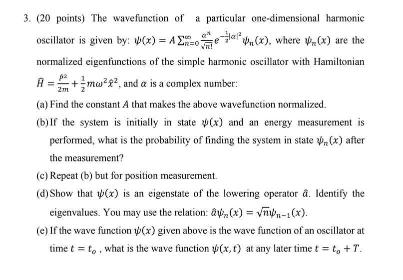 Solved 3. (20 points) The wavefunction of a particular | Chegg.com