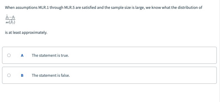 Solved When assumptions MLR.1 through MLR.5 are satisfied | Chegg.com