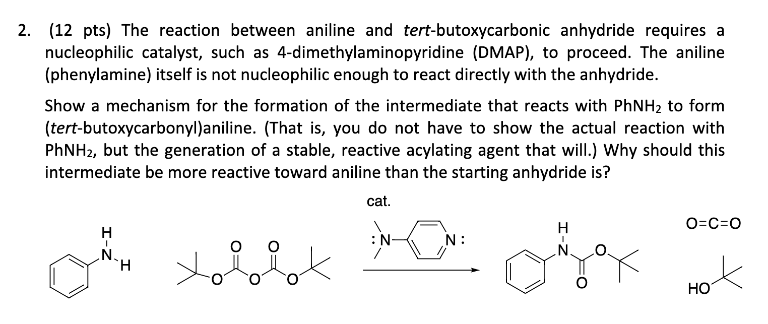 Solved The reaction between aniline and tert-butoxycarbonic | Chegg.com