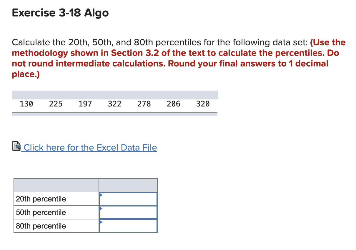 Solved Exercise 3-18 Algo Calculate the 20th, 50th, and 80th | Chegg.com