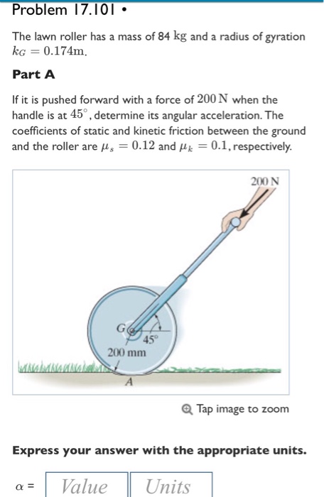 Solved The lawn roller has a mass of 84 kg and a radius of | Chegg.com
