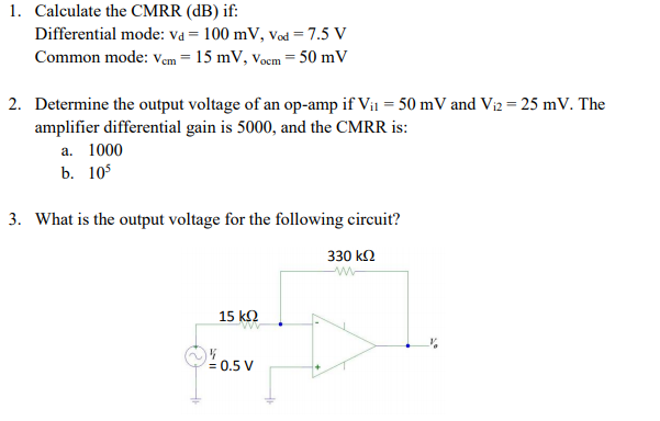 Solved 1. Calculate the CMRR (dB) if: Differential mode: va | Chegg.com