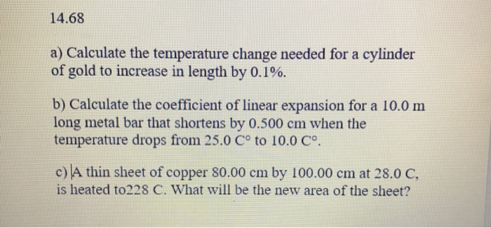 Solved 14.68 a) Calculate the temperature change needed for | Chegg.com