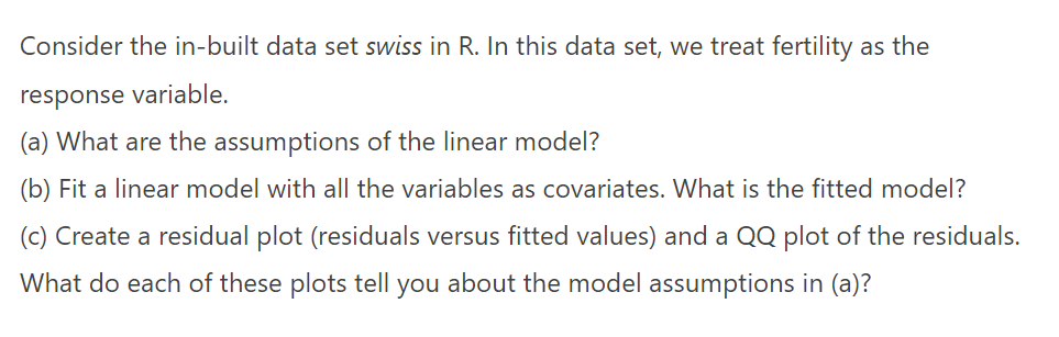 Solved Consider the in-built data set swiss in R. In this | Chegg.com