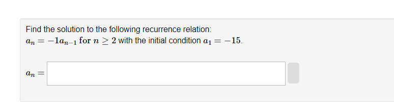 Solved Find the solution to the following recurrence | Chegg.com