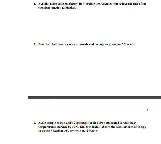 Solved 1. Explain, using collision theory, how cooling the | Chegg.com