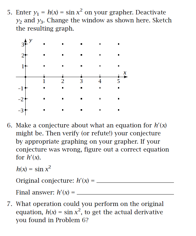 Solved 5. Enter y1=h(x)=sinx2 on your grapher. Deactivate y2 | Chegg.com