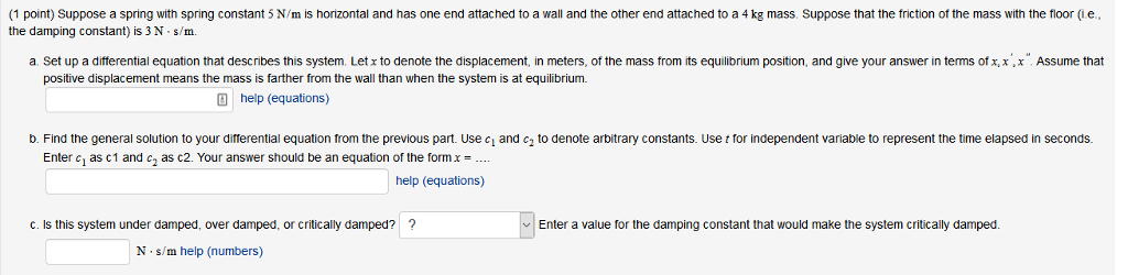 Solved 1 Point Suppose A Spring With Spring Constant 5 N M
