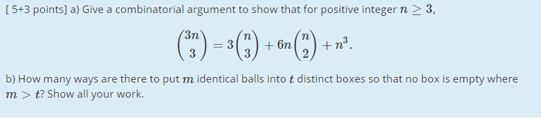 Solved [5+3 points] a) Give a combinatorial argument to show | Chegg.com