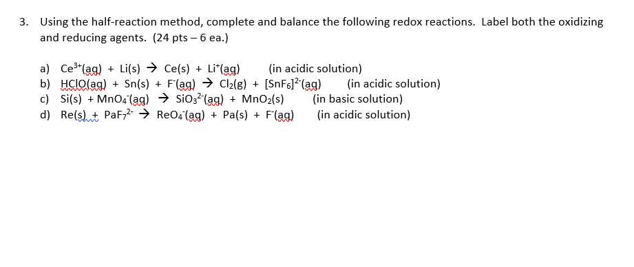 Solved 3. Using the half-reaction method, complete and | Chegg.com