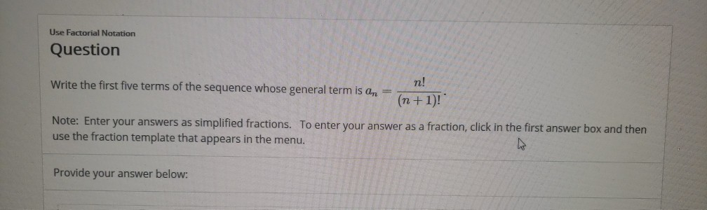 Solved Use Factorial Notation Question n! Write the first | Chegg.com