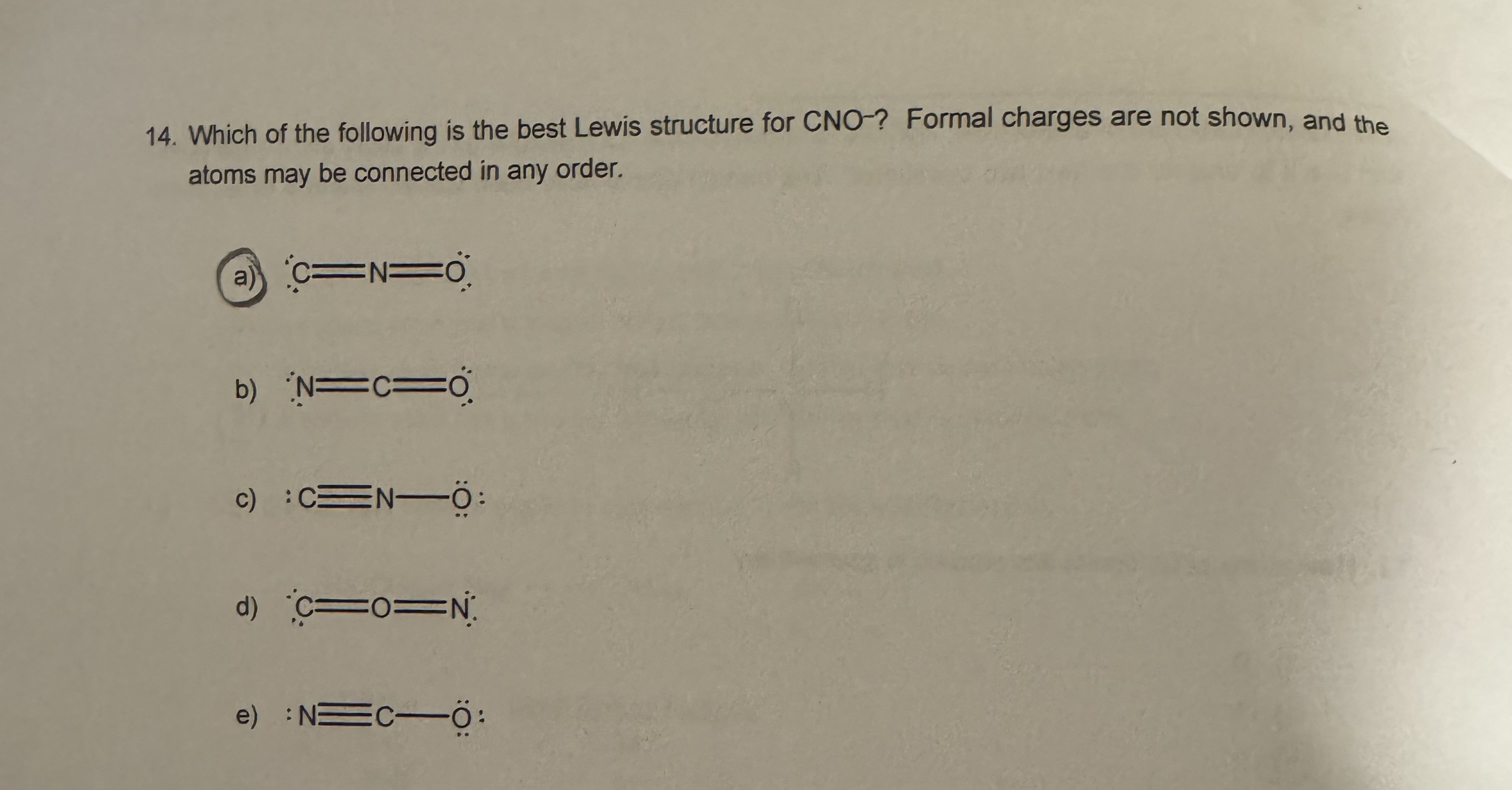 Solved Which of the following is the best Lewis structure | Chegg.com