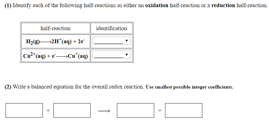 Solved (1) Identify each of the following half-reactions as | Chegg.com