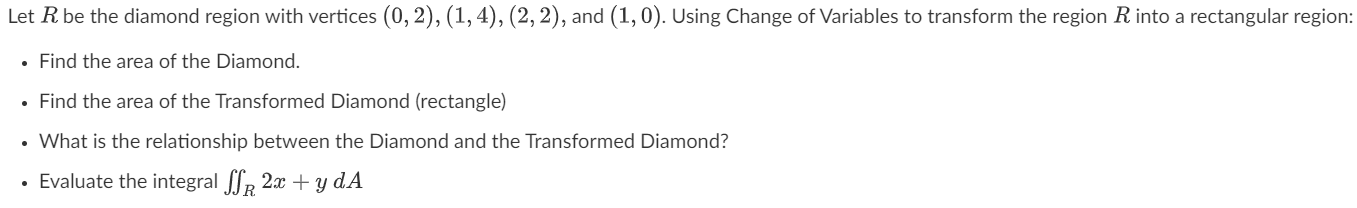 Solved Let R be the diamond region with vertices | Chegg.com