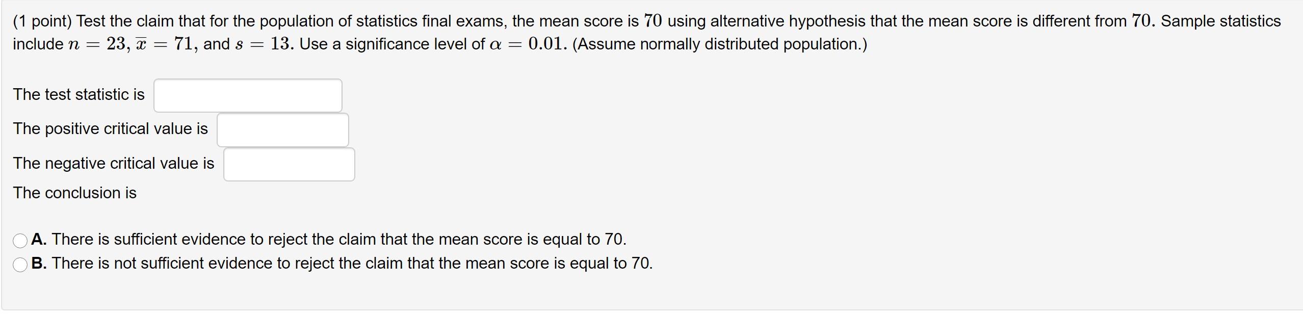 Solved (1 point) Test the claim that for the population of | Chegg.com