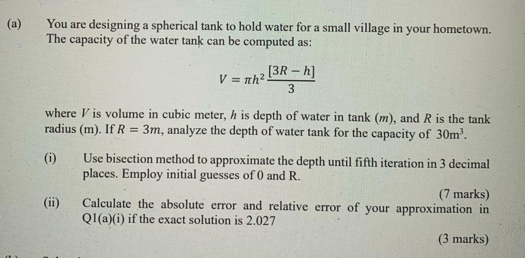 Solved (a) You are designing a spherical tank to hold water | Chegg.com