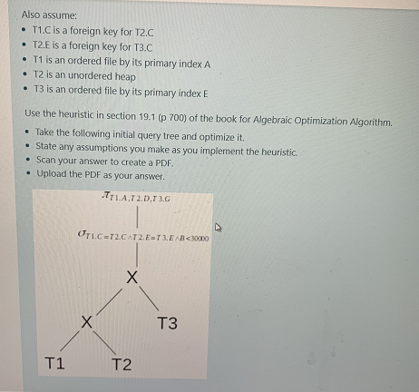 Solved Also assume: • T1.C is a foreign key for T2.C • T2.E | Chegg.com