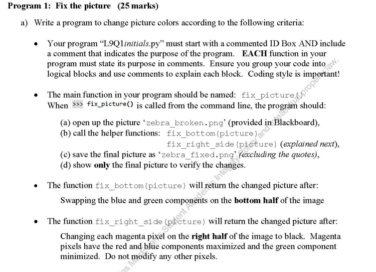 Solved Program 1: Fix the picture (25 marks) a) Write a | Chegg.com