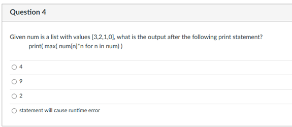 Solved Given num is a list with values [3,2,1,0], what is | Chegg.com