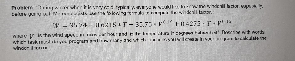 Solved Problem: "During winter when it is very cold, | Chegg.com