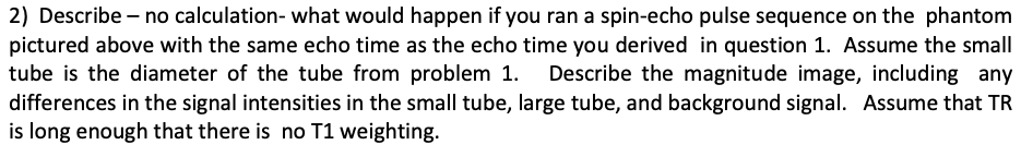 Solved 2) Describe – no calculation- what would happen if | Chegg.com