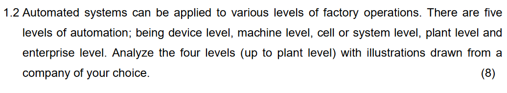 Solved 1.2 Automated systems can be applied to various | Chegg.com