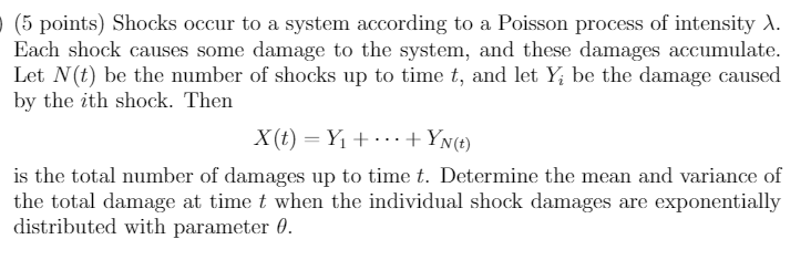 Solved (5 points) Shocks occur to a system according to a | Chegg.com