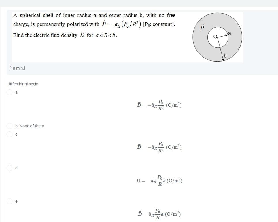 Solved A spherical shell of inner radius a and outer radius | Chegg.com