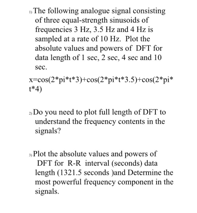 Solved The following analogue signal consisting of three | Chegg.com