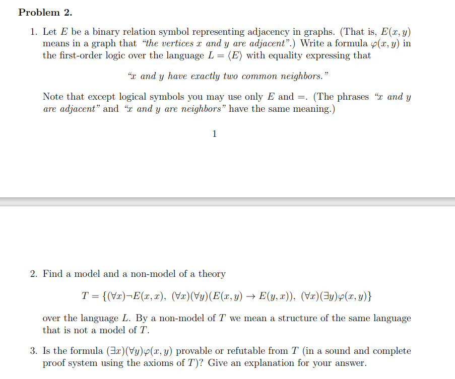 Solved Problem 2 1 Let E Be A Binary Relation Symbol