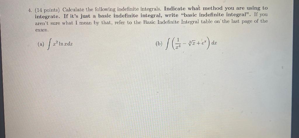 Solved 4. (14 points) Calculate the following indefinite | Chegg.com