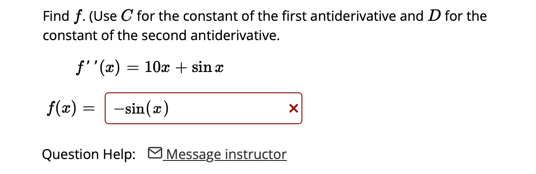 Solved Find f. (Use C ﻿for the constant of the first | Chegg.com