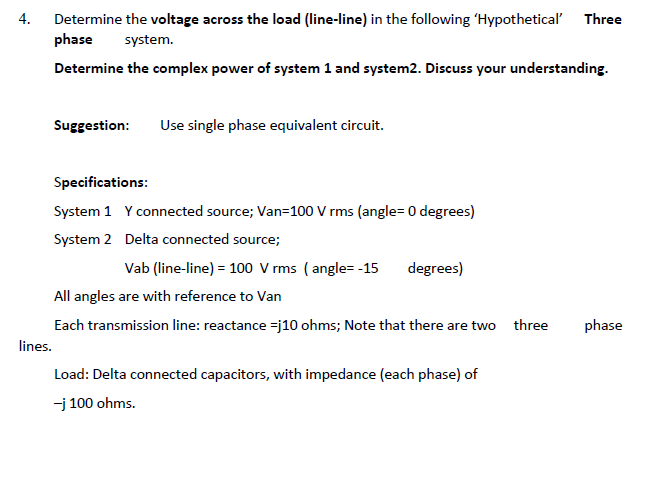 Solved 4. Determine the voltage across the load (line-line) | Chegg.com